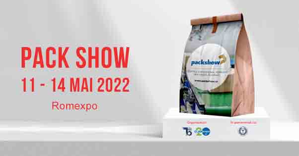 Mâine începe PACK SHOW 2022, cea mai relevantă expoziţie de packaging ...